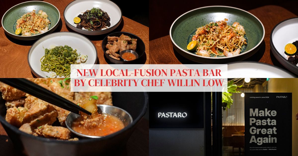 [New] Pastaro by Willin Low serves local fusion pastas | HungryGoWhere