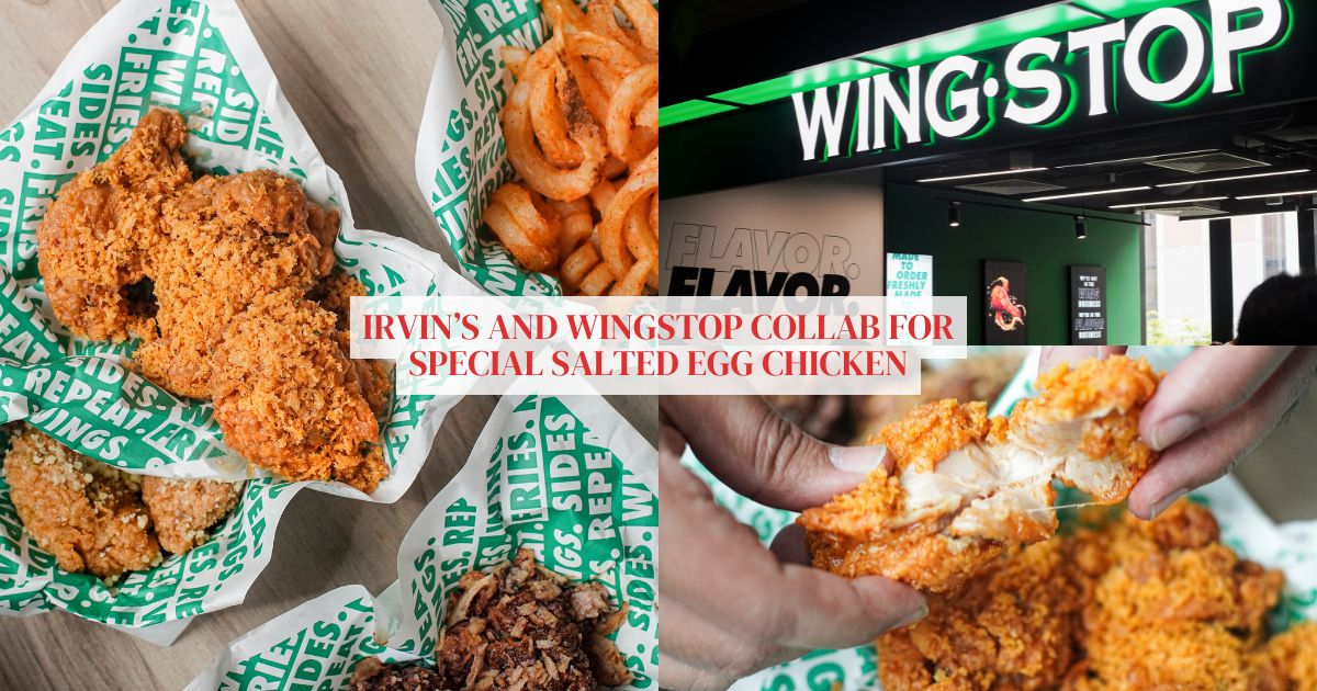 Salted egg with fried chicken? Irvin’s and Wingstop team up for ...