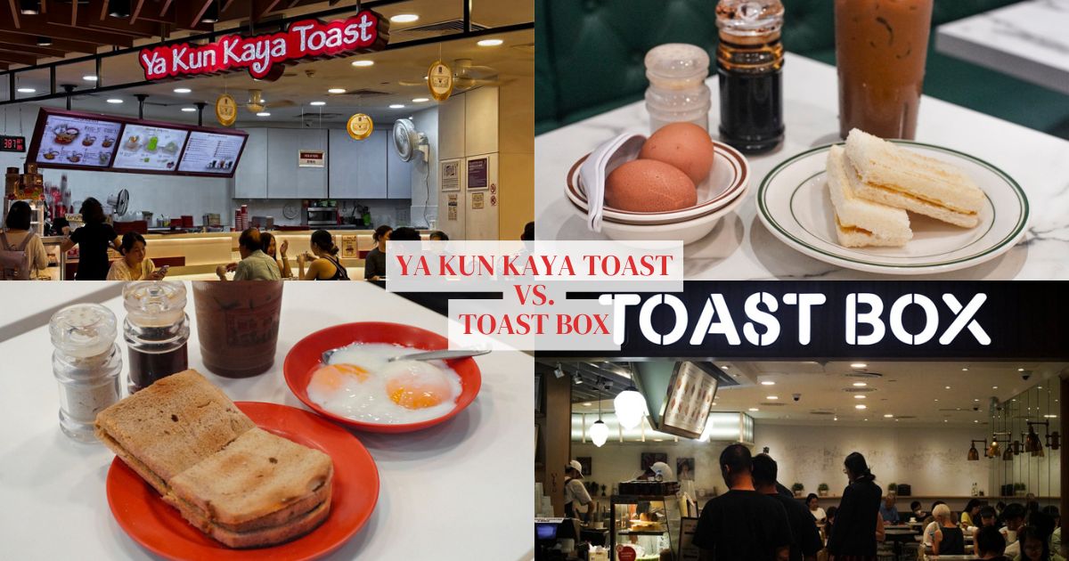 Food Feuds: Ya Kun Kaya Toast vs Toast Box | HungryGoWhere